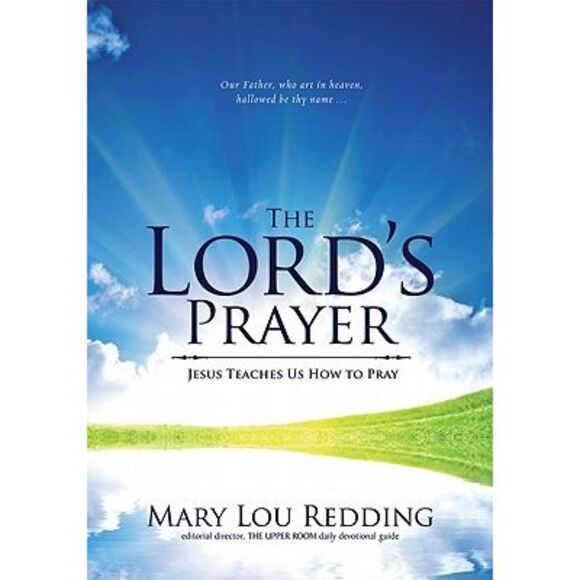 Mary Lou Redding | Other | The Lords Prayer Jesus Teaches Us How To ...